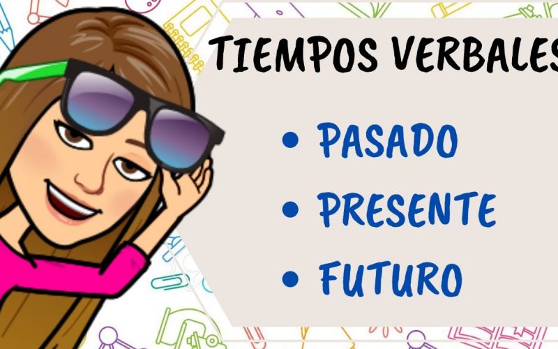 Guía definitiva: Entendiendo el Significado de los Tiempos Verbales en ...